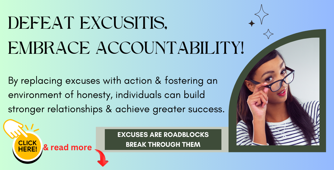 Replace Excuses with Solutions