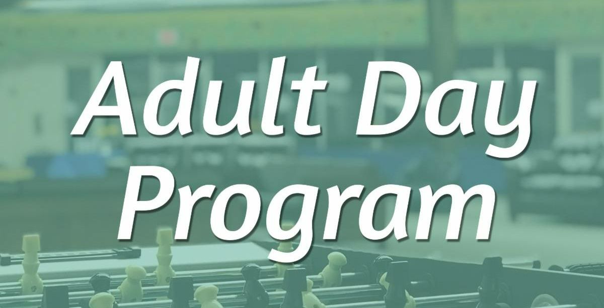 FOCII - ADULT DAY PROGRAM - Updates & Vacancies