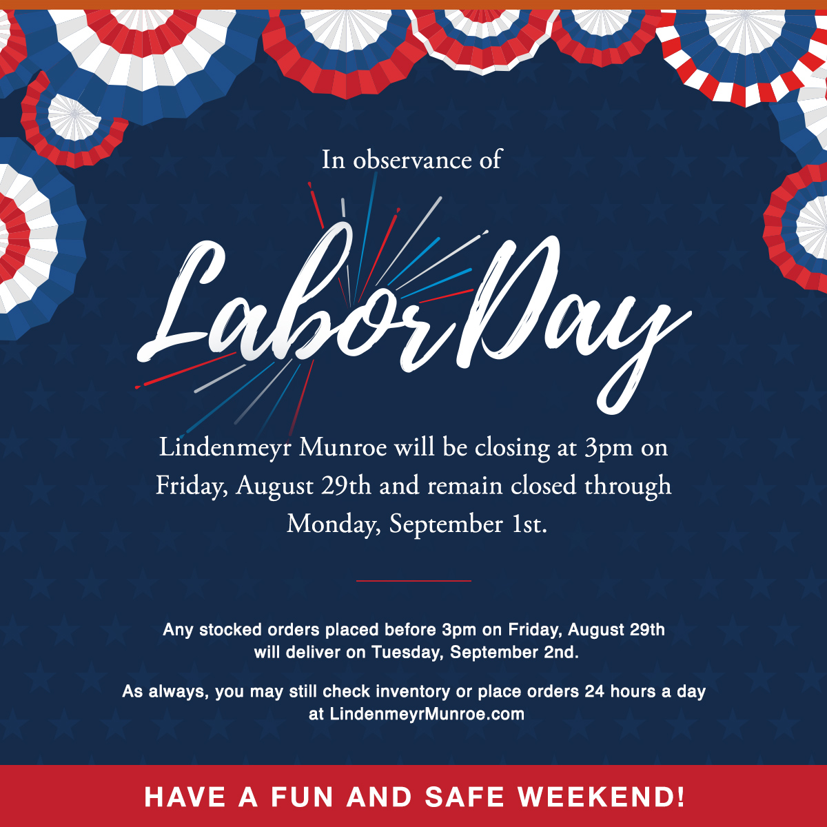 Lindenmeyr Munroe will be closing at 3pm on 8/29