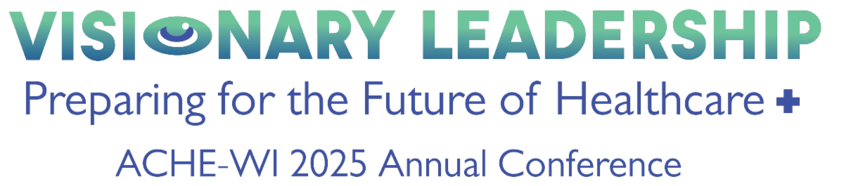 2025 ACHE-WI Annual Conference Registration