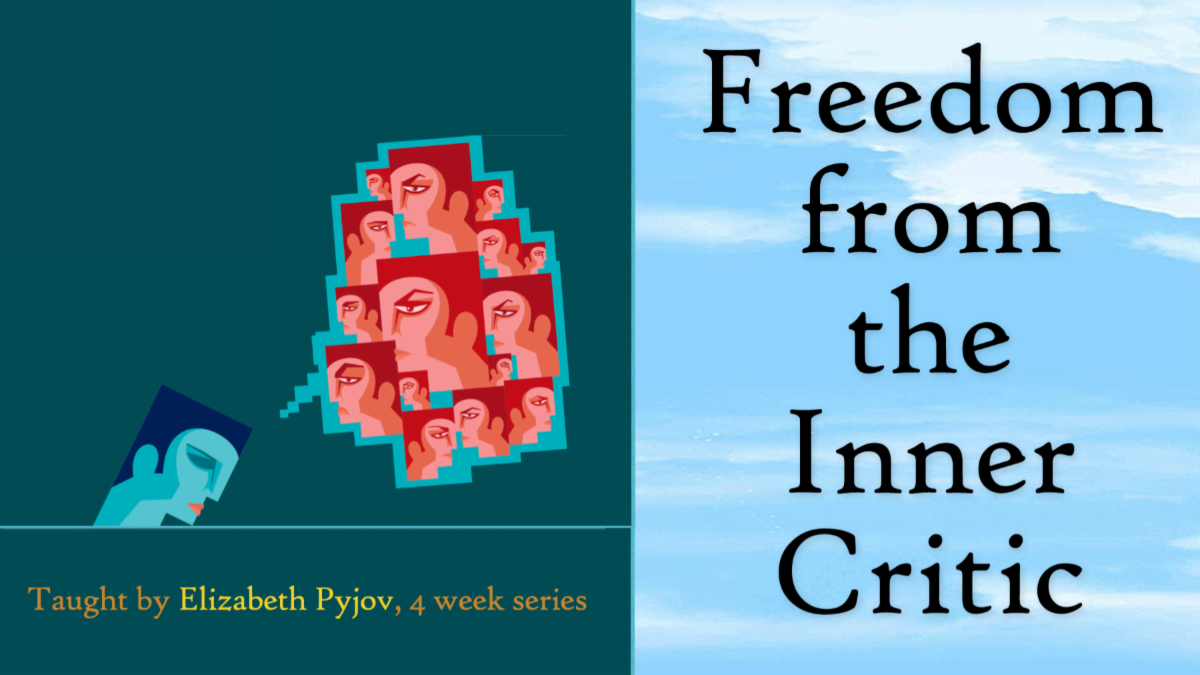 10 Reasons for Freedom from the Inner Critic