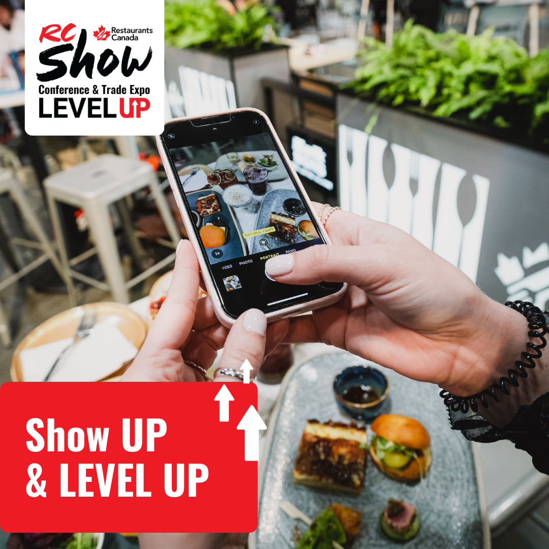 Restaurants Canada Show 2024 — Complimentary Passes for ORHMA Members