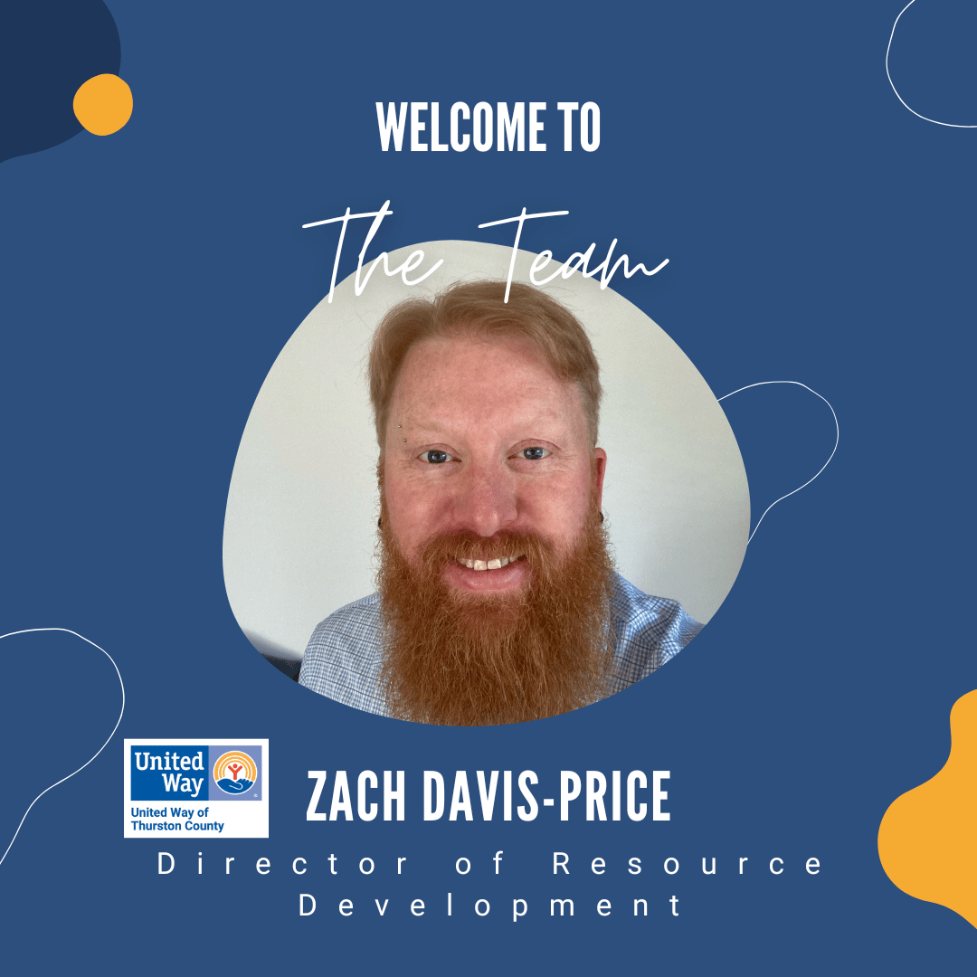 United Way of Thurston County NEWS—Please help us welcome Zach, our ...
