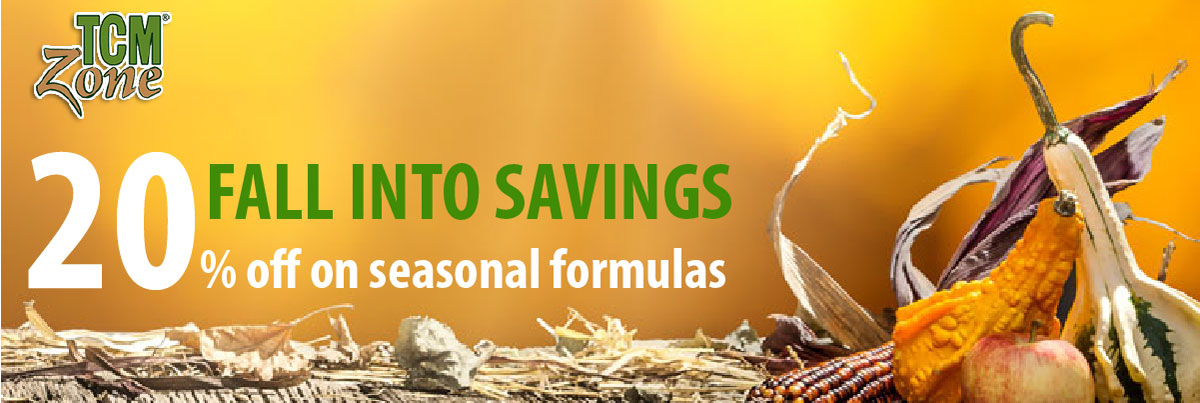 FALL INTO SAVINGS 20% OFF ON SEASONAL FORMULAS