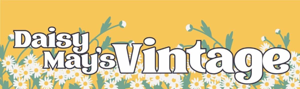 Daisy May's Vintage Celebrates Grand Opening Saturday August 19th 11 am ...