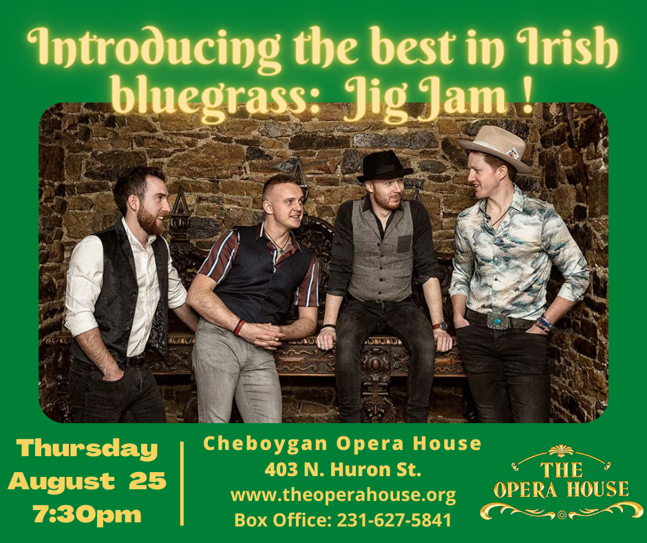 Summer news from the Cheboygan Opera House