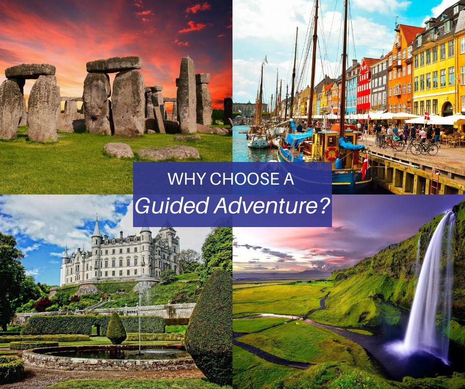 Why Choose a Guided Adventure?