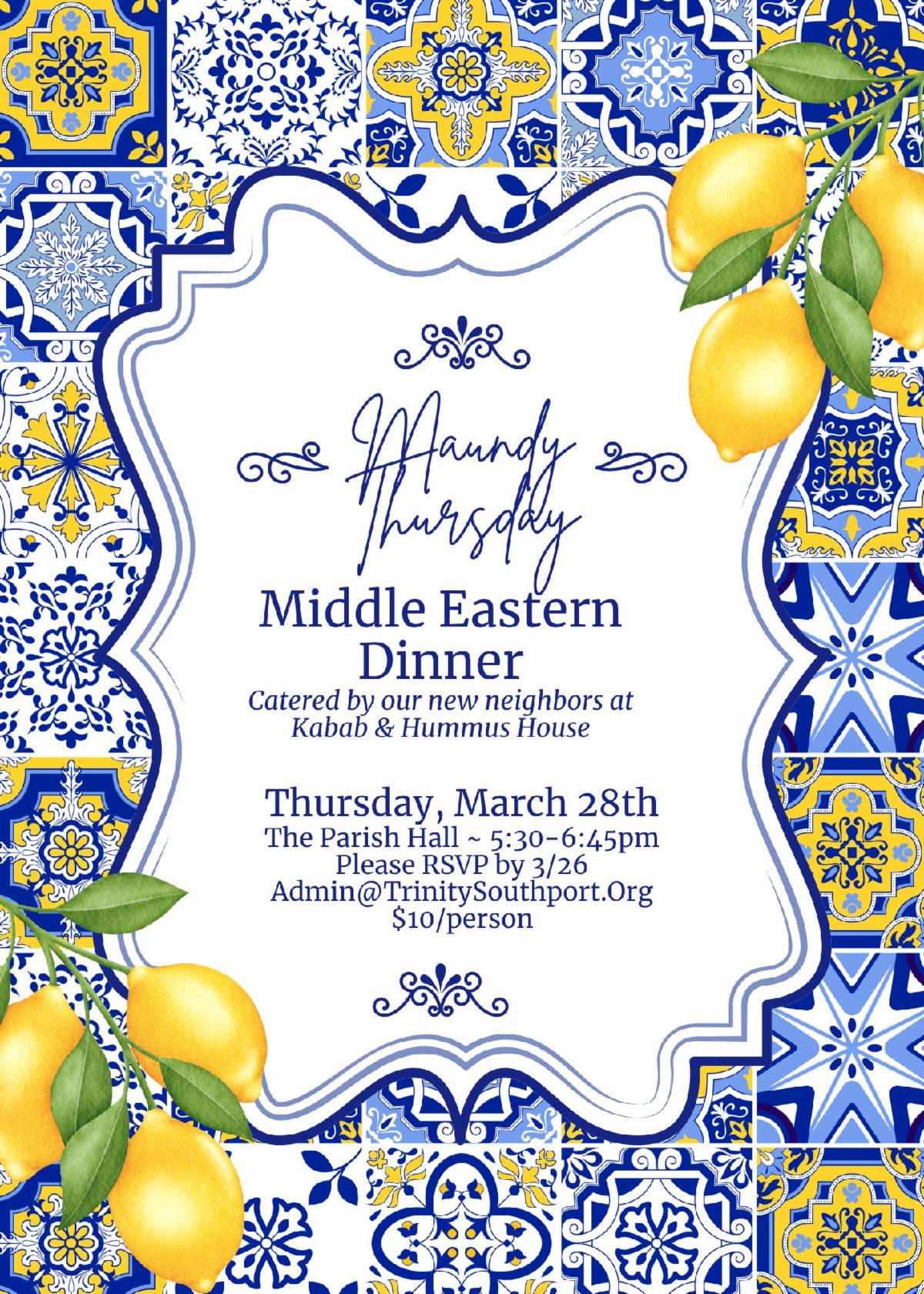 Maundy Thursday Middle Eastern Dinner