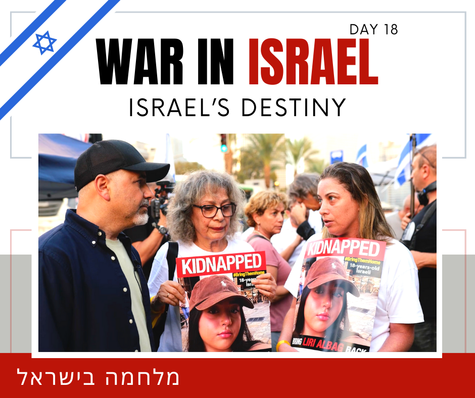 Israel’s Destiny—War Update (Day 16)