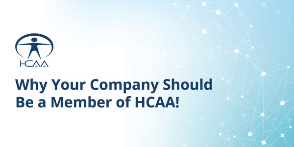 Why Your Company Should Be a Member of HCAA!