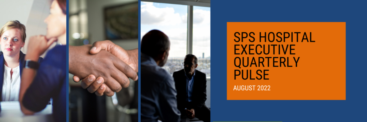 SPS Hospital Executive Pulse: Leading for Safety