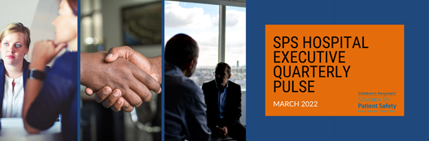SPS Hospital Executive Pulse: Leading for Safety