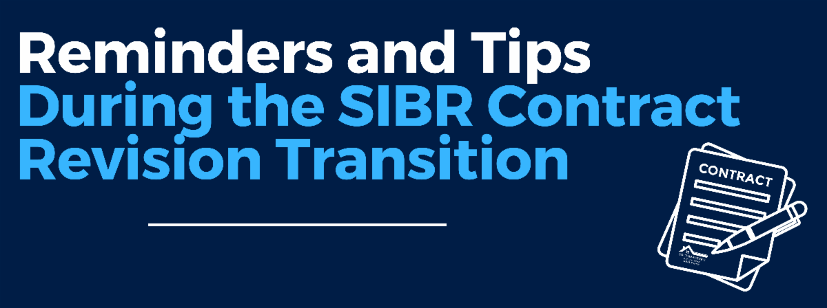 SIBR Real Estate Contracts- Reminders and tips