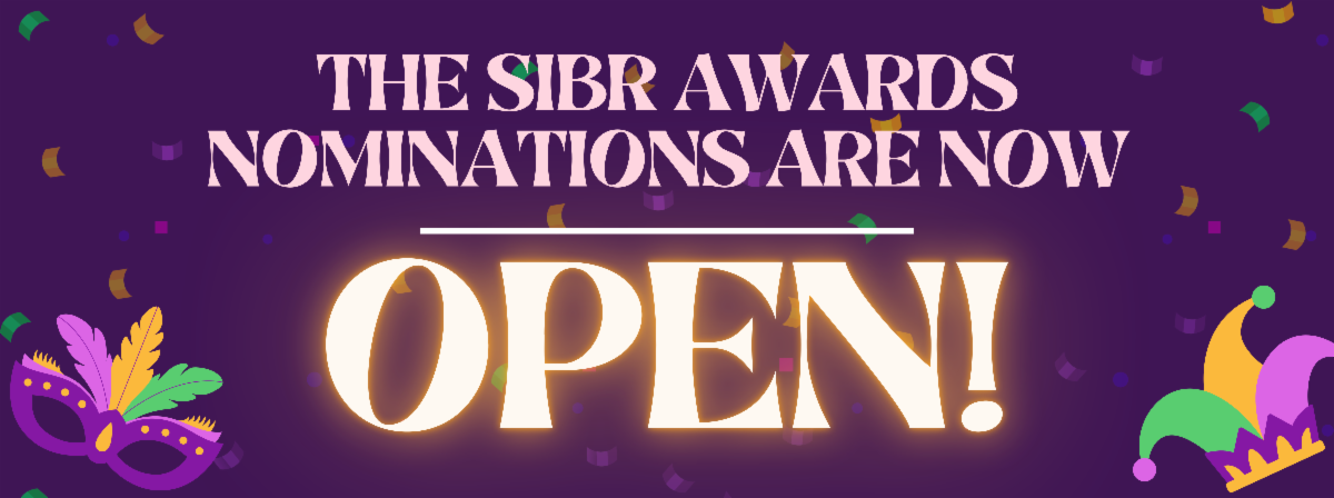 The 2025 Annual Celebration of SIBR Awards Nominations are officially OPEN.