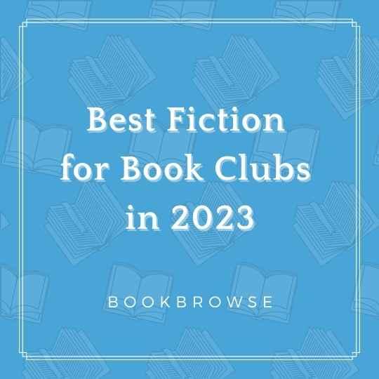 Librarian Newsletter Best Fiction For Book Clubs In 2023 Librarian Newsletter Best Fiction For Book Clubs In 2023