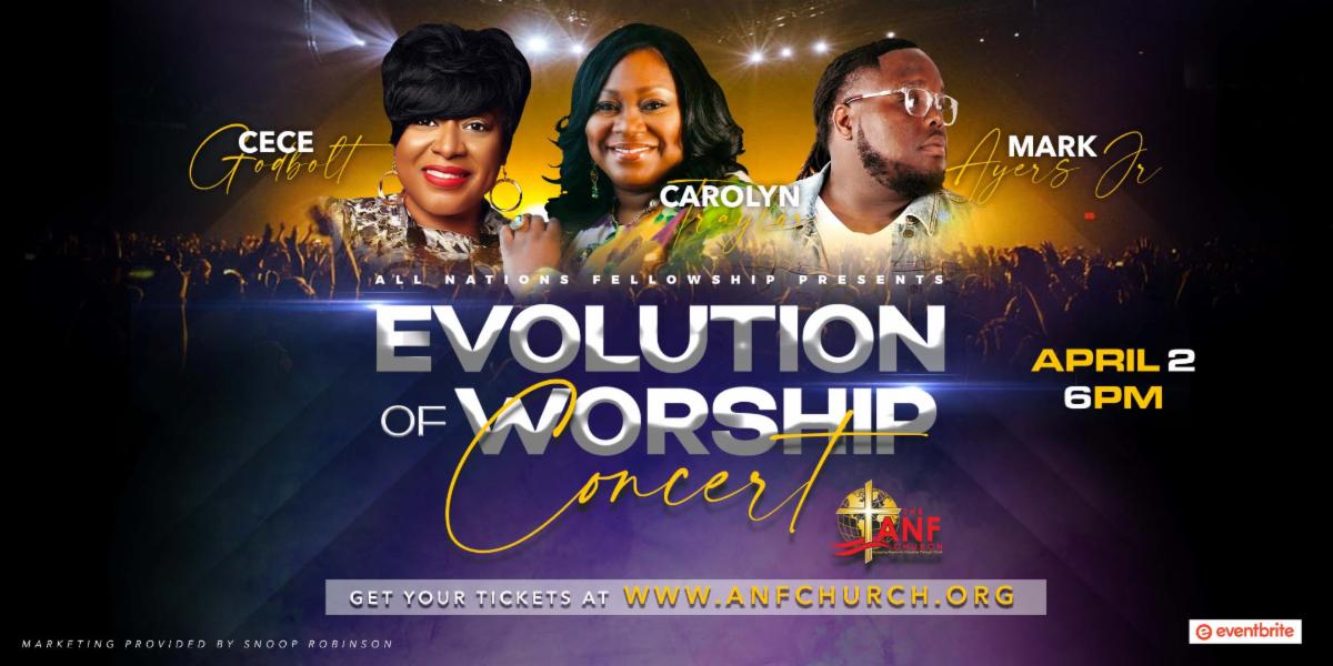 AN EVOLUTION OF WORSHIP CONCERT