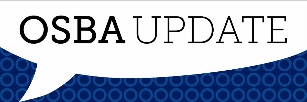 Stay informed – OSBA Update Jan. 27, 2026