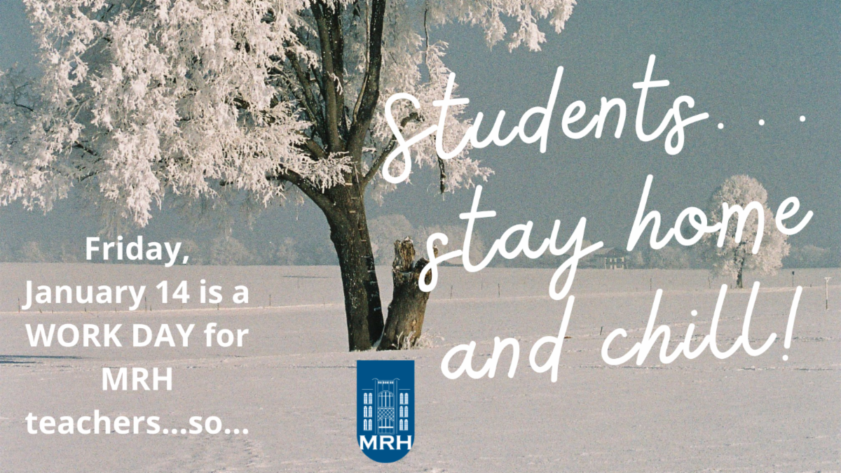 January 10: What's Happening at MRH!