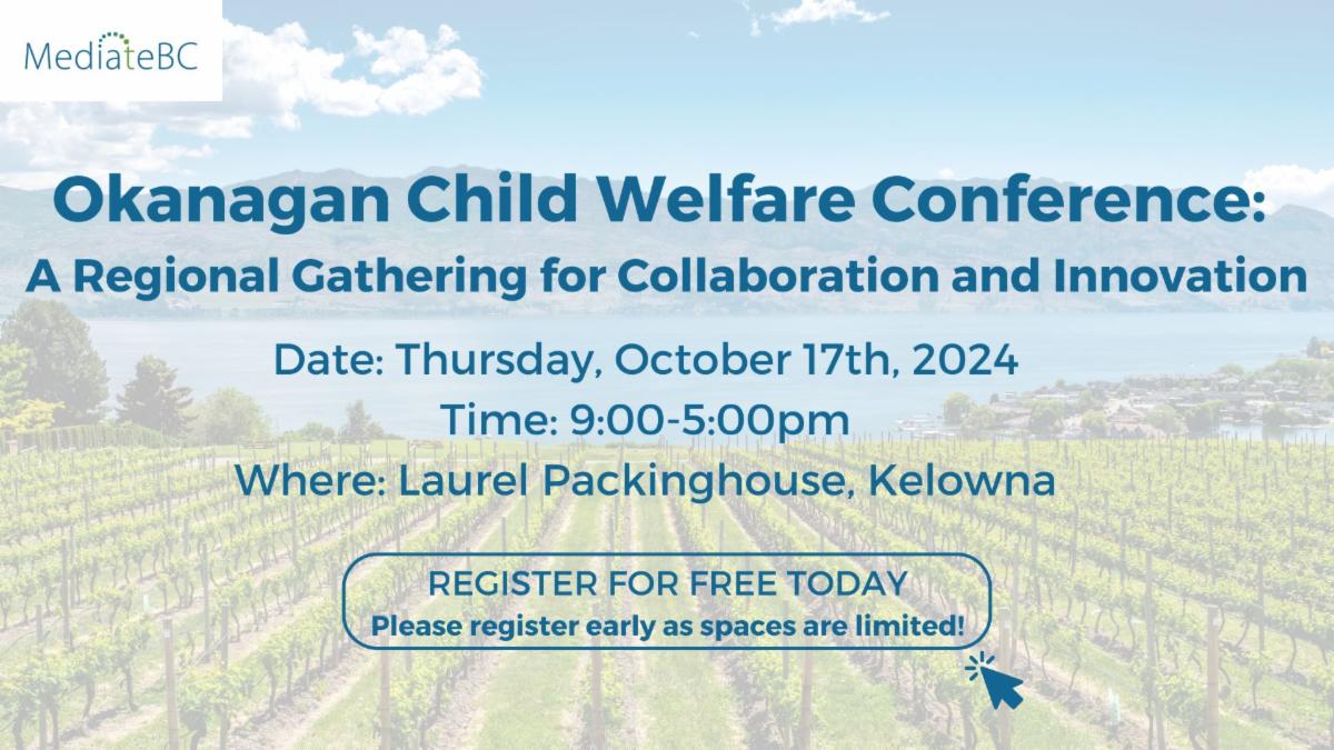 Okanagan Child Welfare Conference: A Regional Gathering for ...