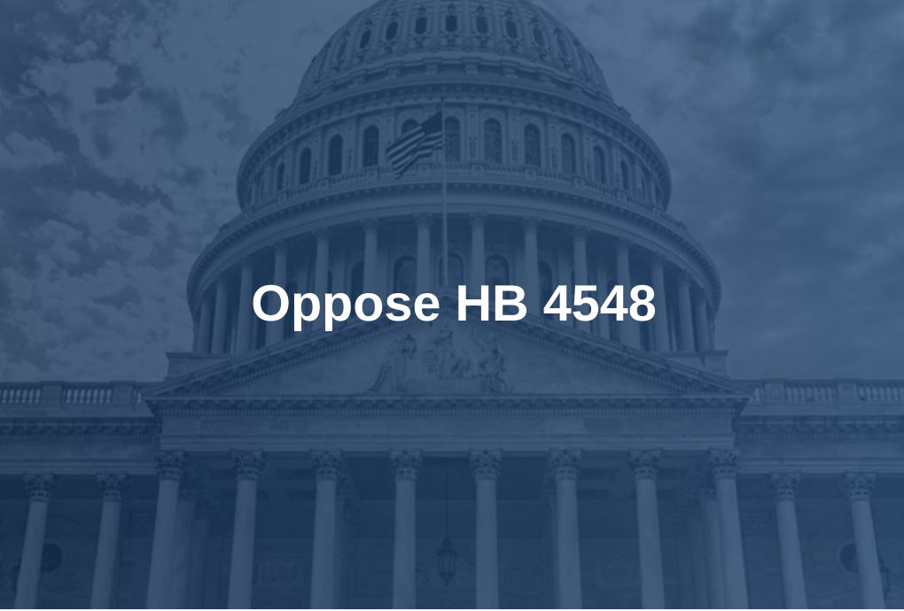 REMINDER! 2 hours left to OPPOSE HB 4548, WHICH WILL INCREASE HEALTH ...