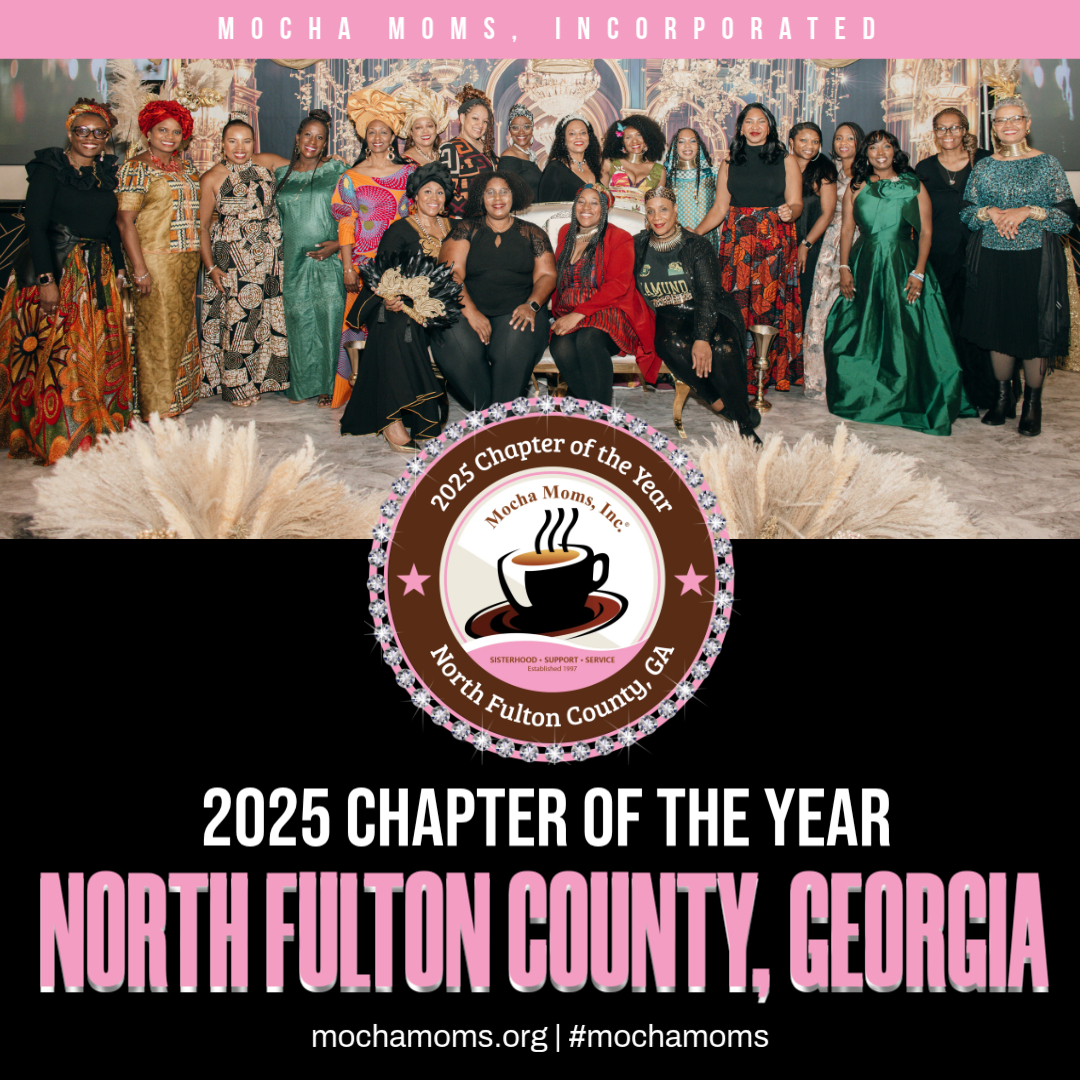 Congratulations to the Mocha Moms, Inc. 2025 Chapter of the Year