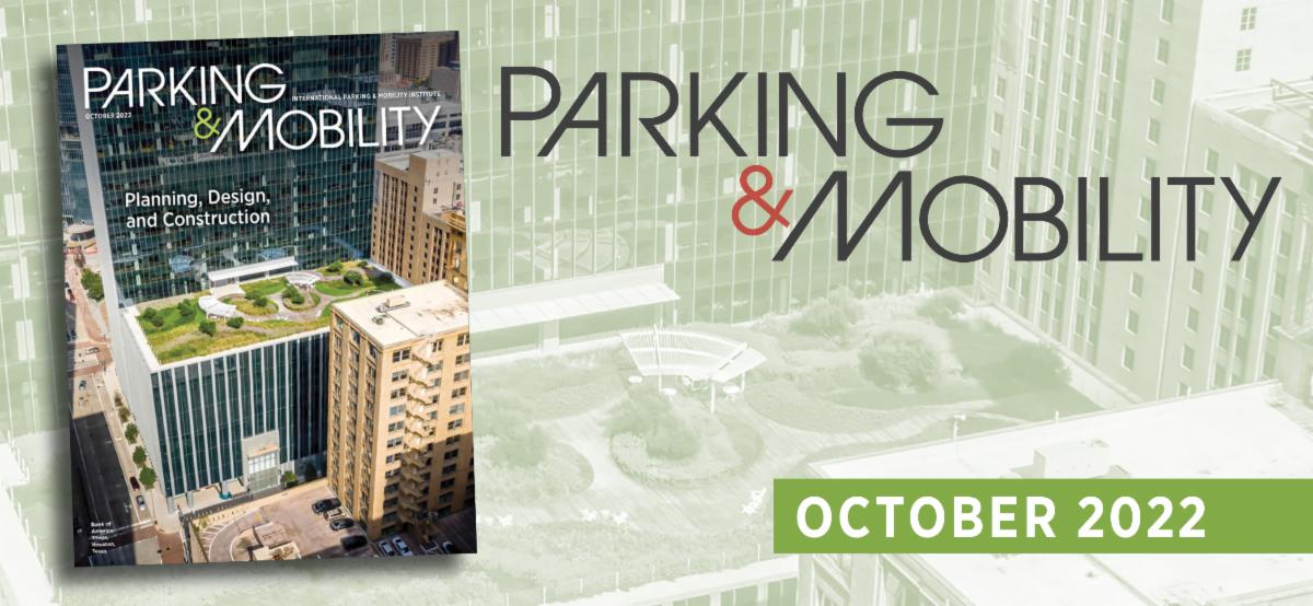 Read the October issue of Parking & Mobility now!