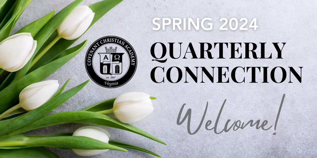 Spring Quarterly Connection Video