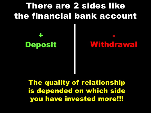 Is your emotional relationship bank account in the RED?