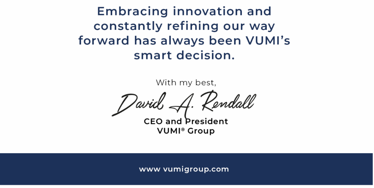 New Leadership Responsibilities will Keep VUMI® a Marketplace Leader