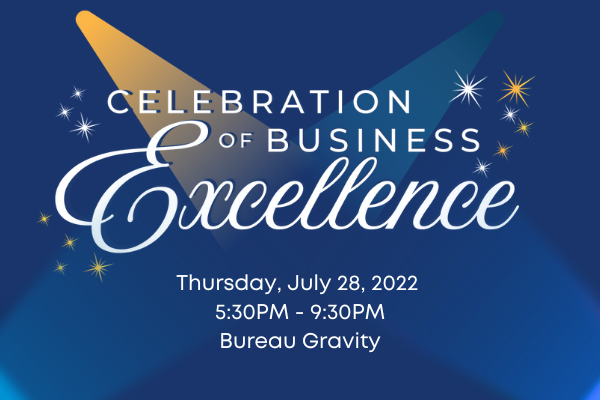 You are invited!! Join us at the Celebration of Business Excellence!!