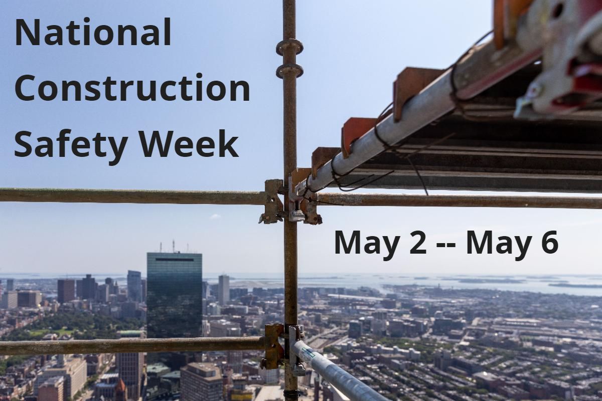 National Construction Safety Week