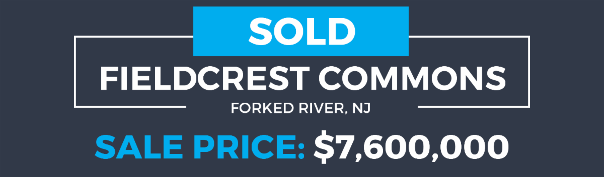Closing Announcement | Fieldcrest Commons | Forked River, NJ