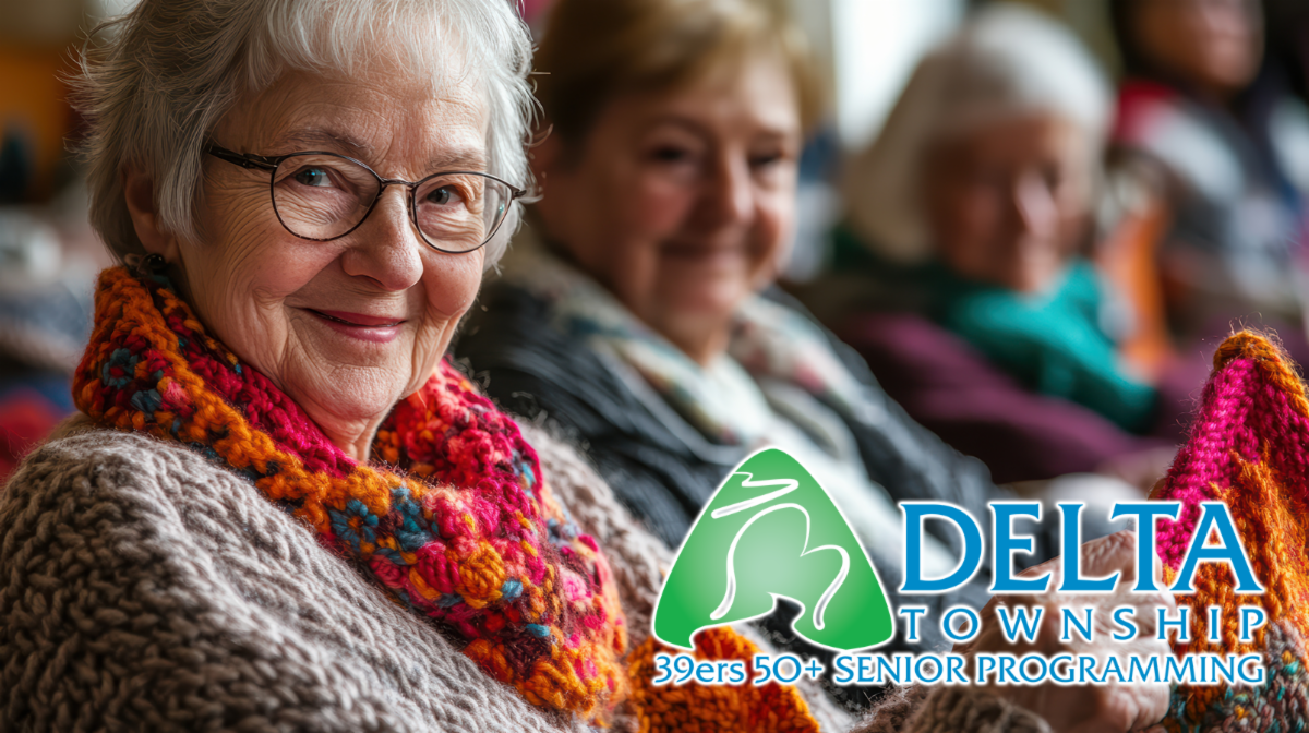 Delta Township 39'ers (50+) Quarterly Newsletter Winter 2025