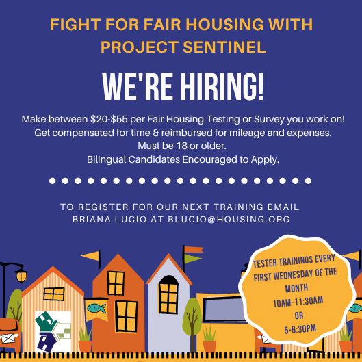 Project Sentinel is hiring Fair Housing Testers! Training is next Wednesday