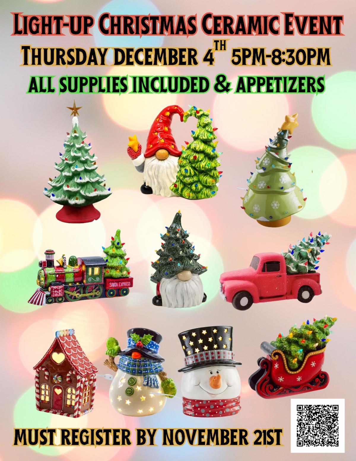 Light Up Christmas Ceramic Party - Must Register By 11/21