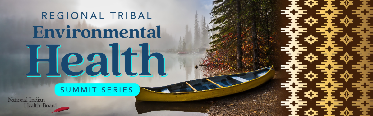 2023 NIHB Regional Tribal Environmental Health Summits - Oklahoma