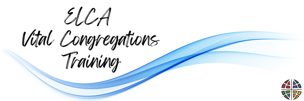 ELCA Vital Congregations Training
