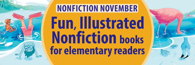 Fun and funny nonfiction picture books for Nonfiction November!