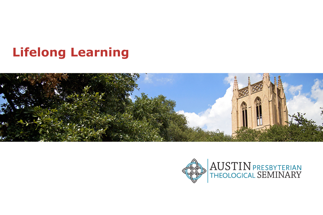 Lifelong Learning with Austin Seminary