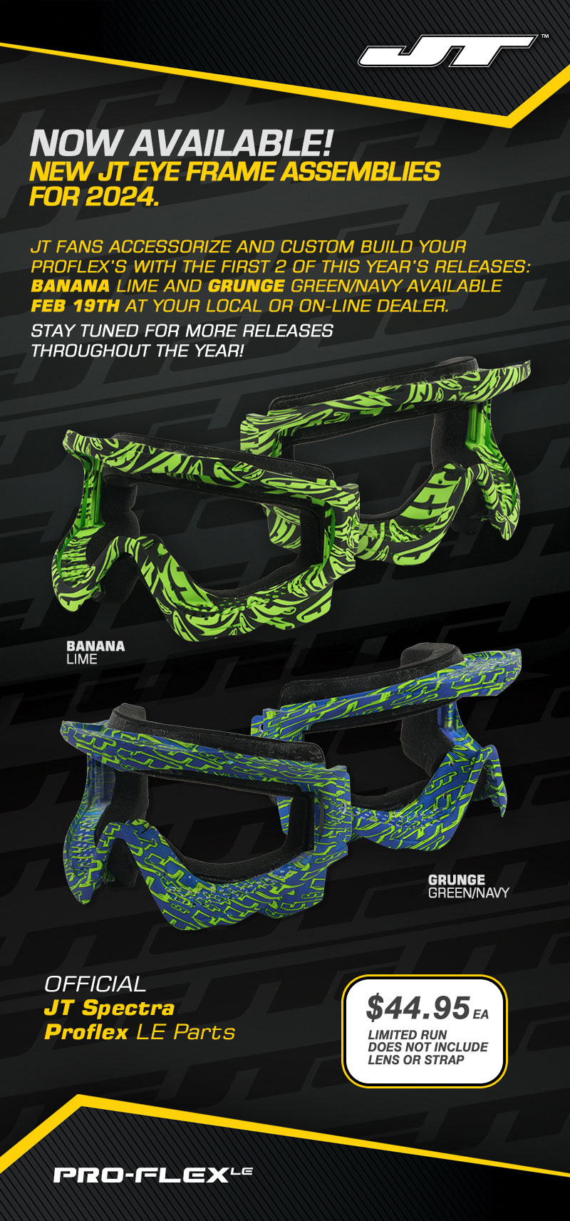 NEW JT LE Frames for 2024 - Both Banana and Grunge Logo Choices