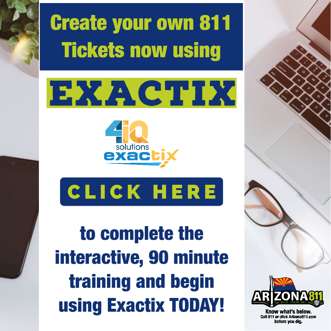 EXACTIX Training is here! Learn how to create your own 811 tickets online!