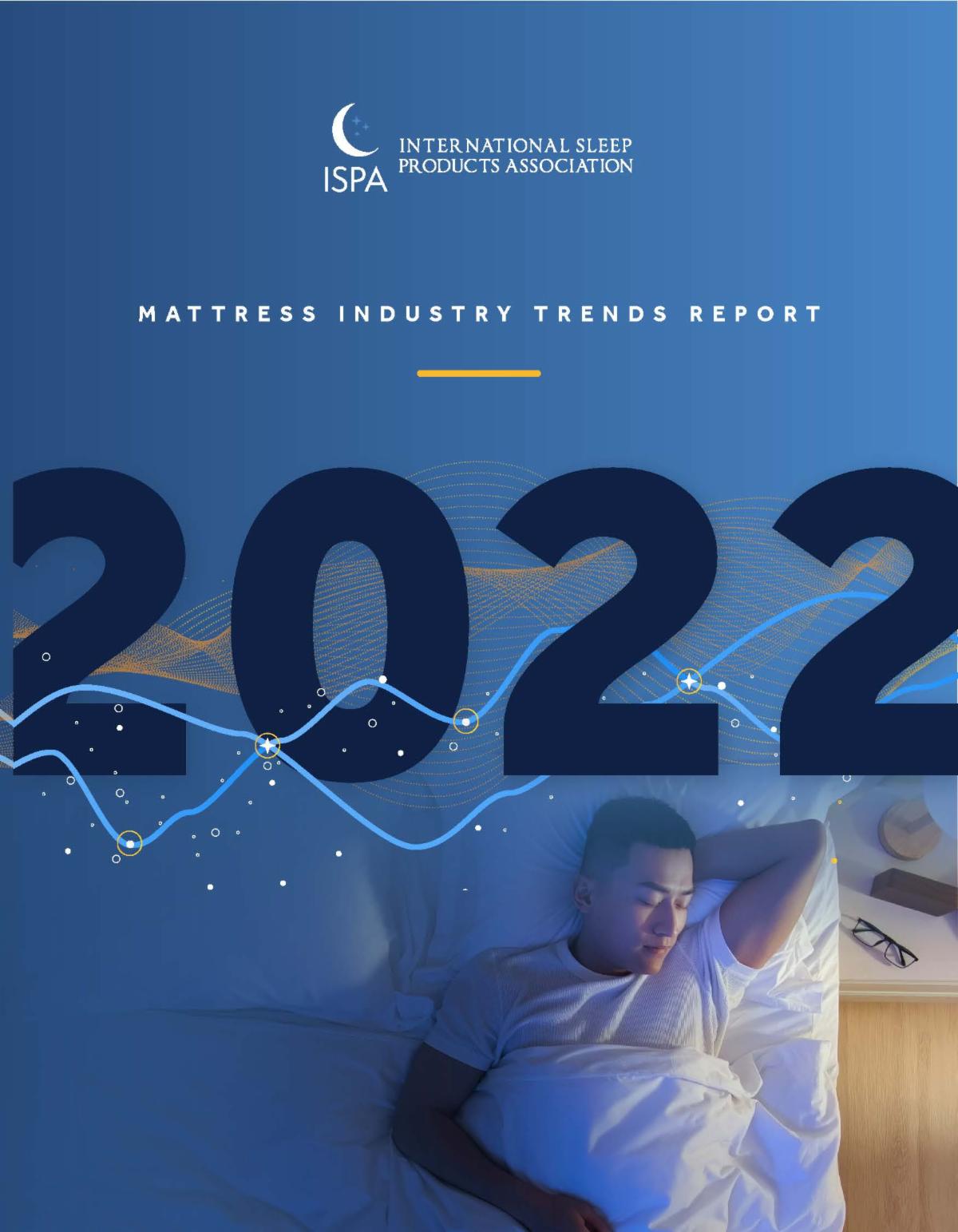New Release! 2022 Mattress Industry Trends Report and Q1 Bedding Market Quarterly