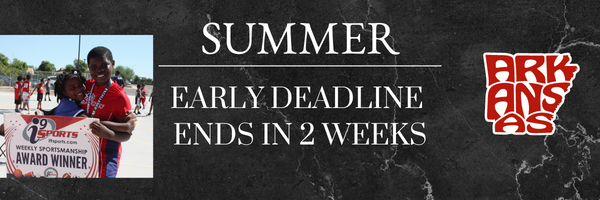 Summer Early Deadline Ends in 2 Weeks