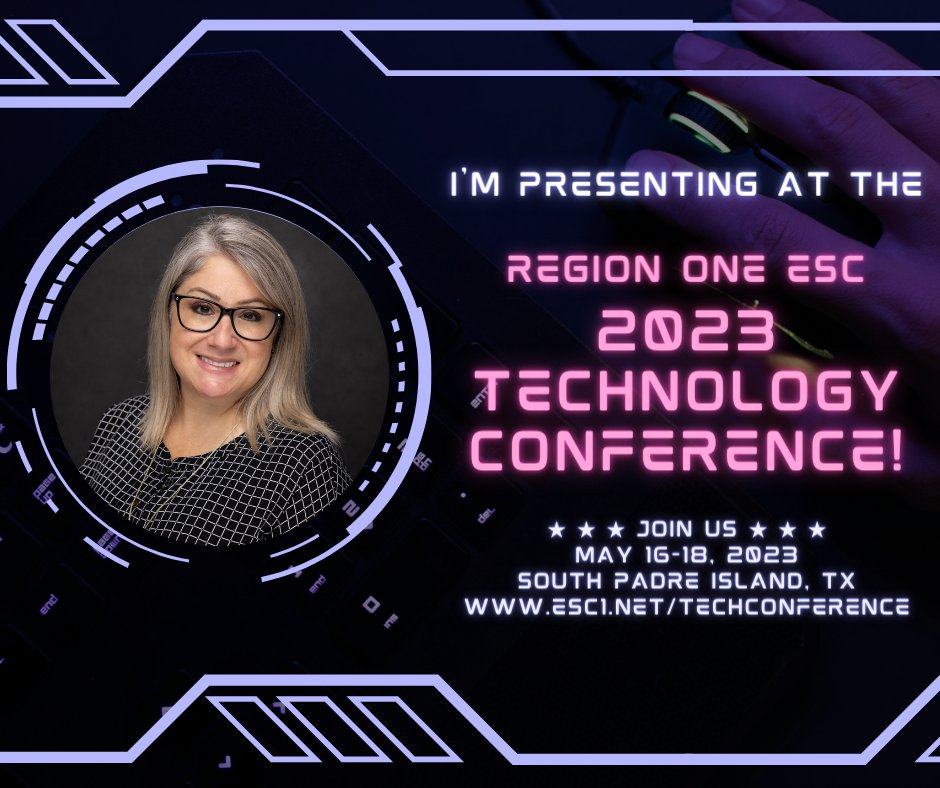 It's Almost Here! | Region One ESC 2023 Technology Conference