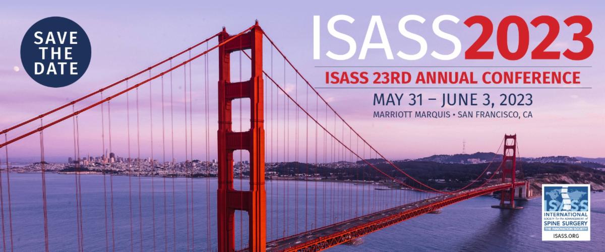 Save the Date! ISASS 2023 Annual Conference San Francisco, CA