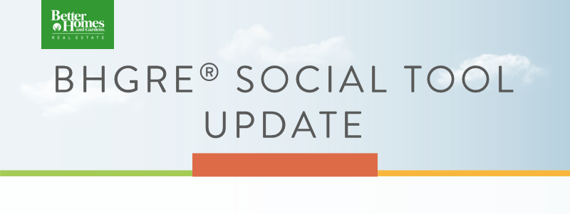 The BHGRE® Social Tool Update