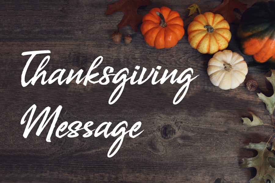 A Special Thanksgiving Message From Your Pastors