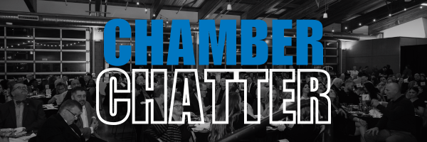 Chamber Chatter: Chamber At Work + Upcoming Community Events