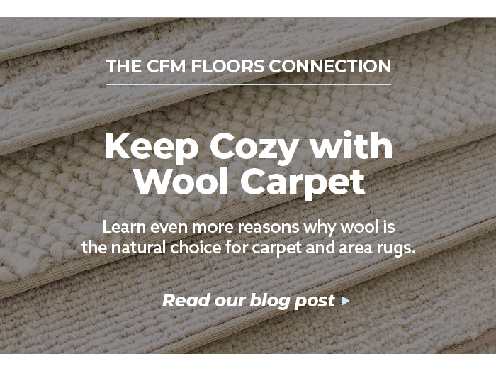 It's Sweater Weather! Keep Cozy with Wool Carpet