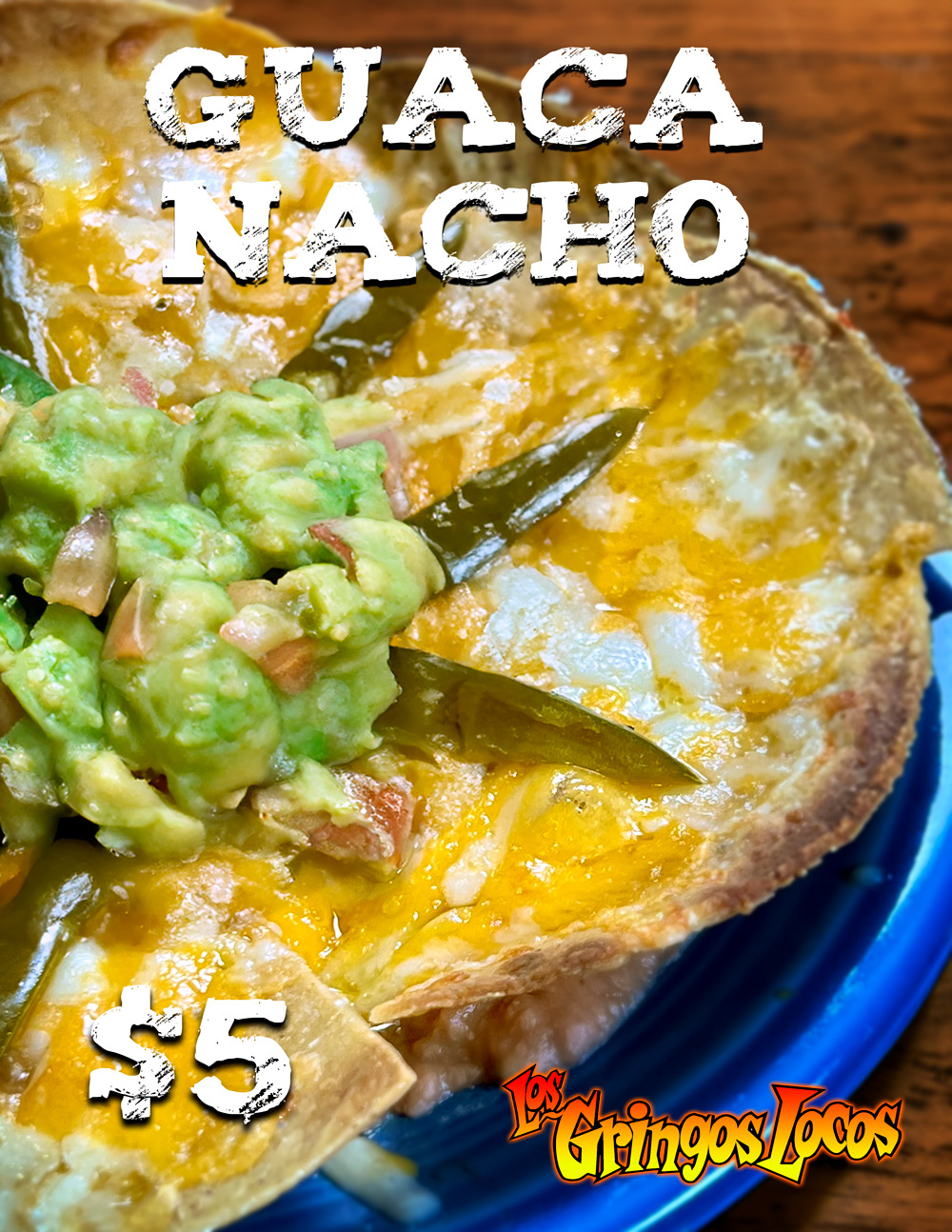 $5 Guaca Nacho - National Nacho Day for Three Days - Beautiful ...